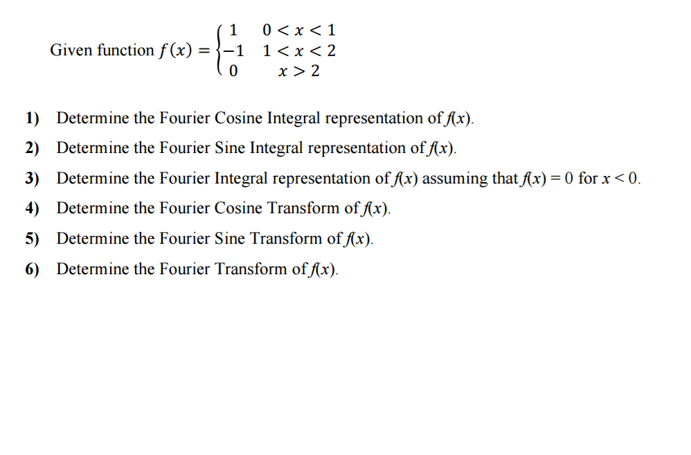 Solved Given function f(x) = {1 0