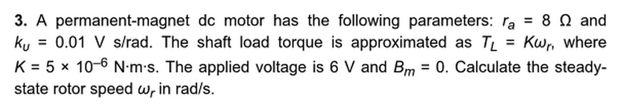 Solved A permanent-magnet dc motor has the following | Chegg.com