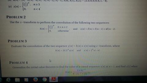 Solved Use the z-transform to perform the convolution of the | Chegg.com