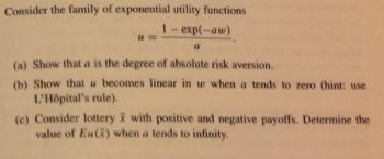 Solved Consider the family of exponential utility functions | Chegg.com