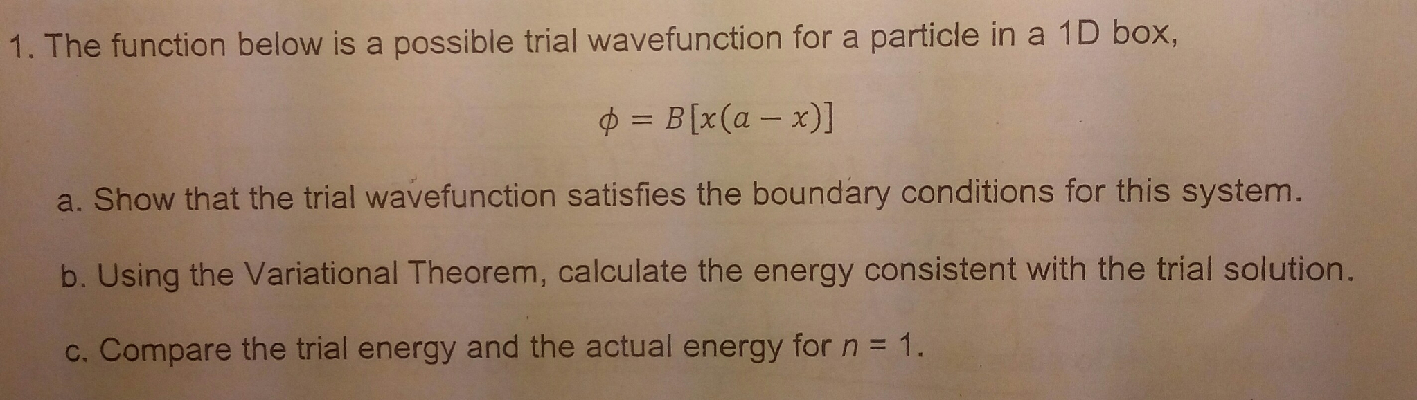 Solved The Function Below Is A Possible Trial Wavefunction