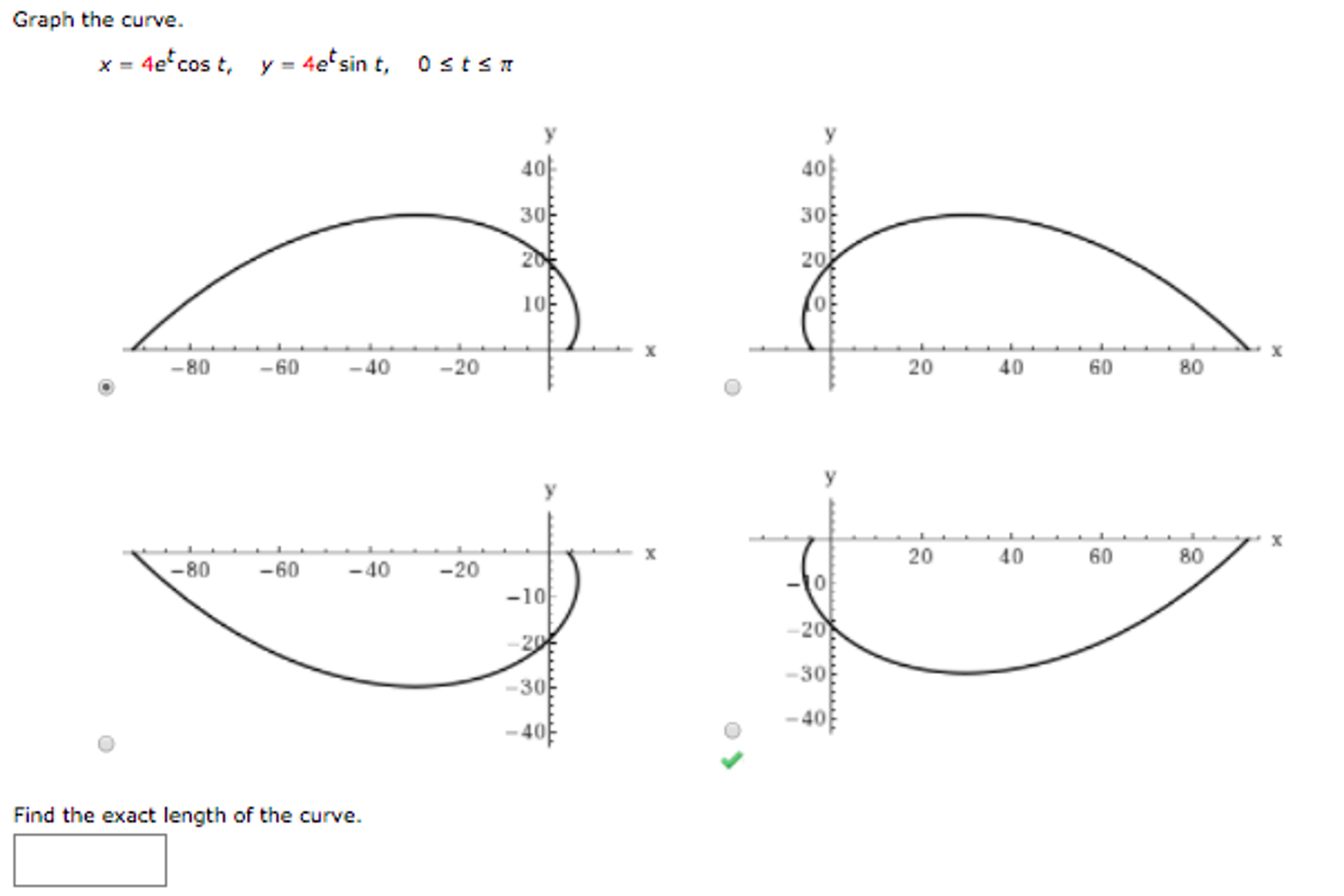 Solved Graph the curve. x = 4e^t cos t, y = 4e^t sin t, 0 | Chegg.com
