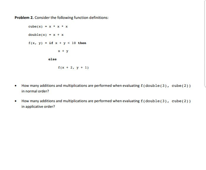 Solved Problem 2. Consider the following function | Chegg.com