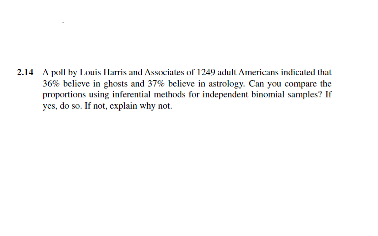 Solved A poll by Louis Harris and Associates of 1249 adult | Chegg.com