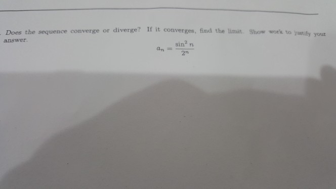 Solved Does the sequence converge or diverge? If it | Chegg.com