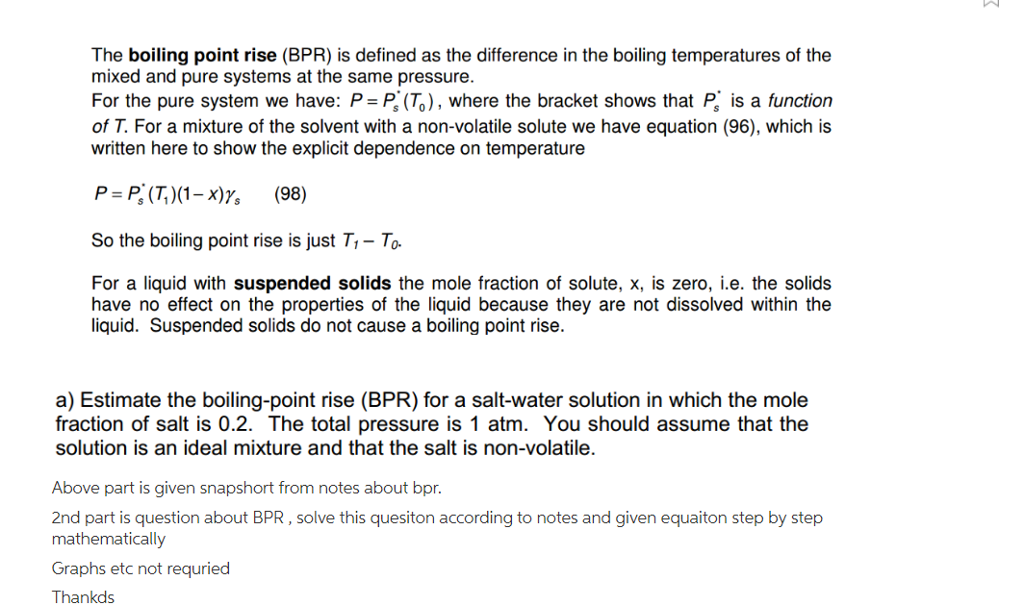 The boiling point rise (BPR) is defined as the | Chegg.com