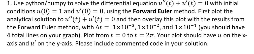 1 Use Pythonnumpy To Solve The Differential