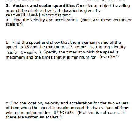 Solved Vectors and scalar quantities Consider an object | Chegg.com