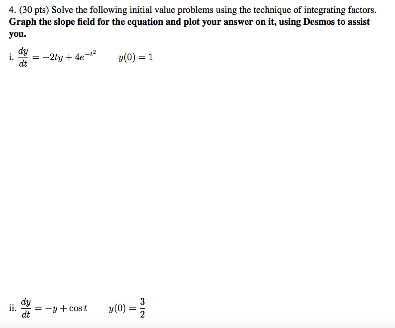 Solved 4. (30 pts) Solve the following initial value | Chegg.com