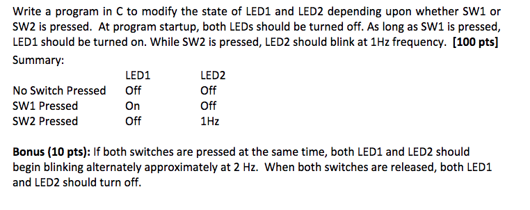 Solved Write a program in C to modify the state of LED1 and | Chegg.com