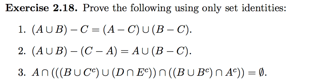 Solved Prove the following using only set identities: (A U | Chegg.com