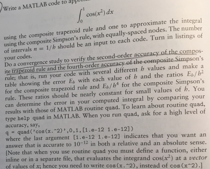 Solved Write a MATLAB code to integral_0^1 cos(x^2) dx | Chegg.com