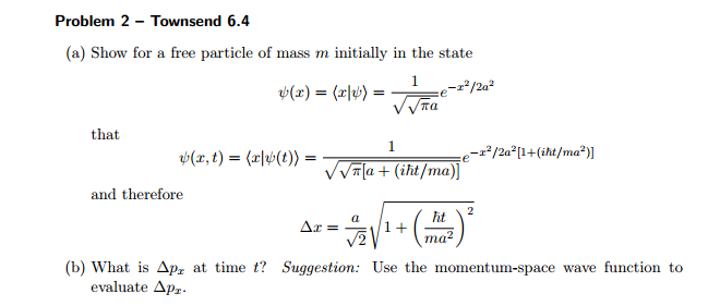 Solved Show for a free particle of mass m initially in the | Chegg.com