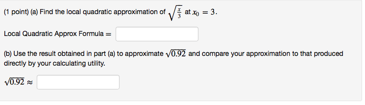 Solved 1 Point A Find The Local Quadratic Approximation