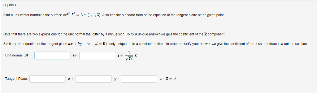 Solved (1 point Find a unit vector normal to the surface | Chegg.com