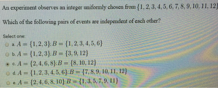 Solved An experiment observes an integer uniformly chosen | Chegg.com