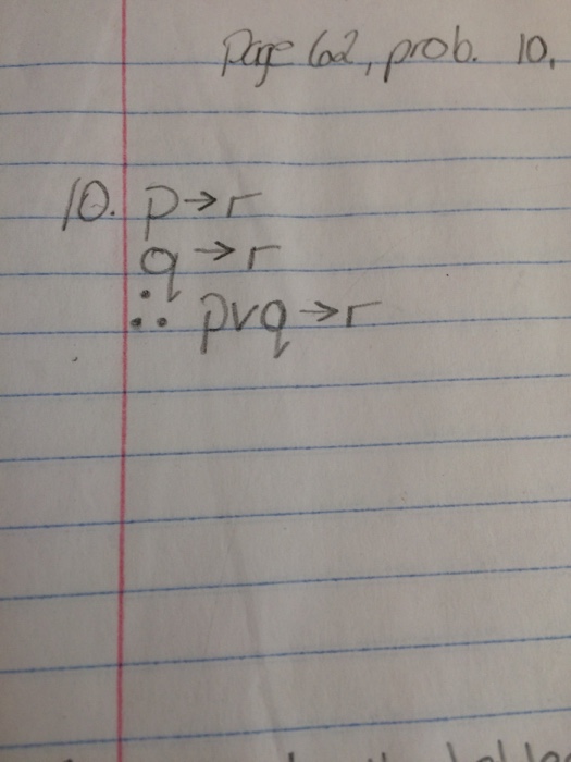 Solved p rightarrow r q rightarrow r Therefore p union q | Chegg.com