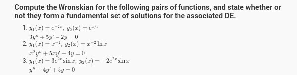 Solved Compute the Wronskian for the following pairs of | Chegg.com