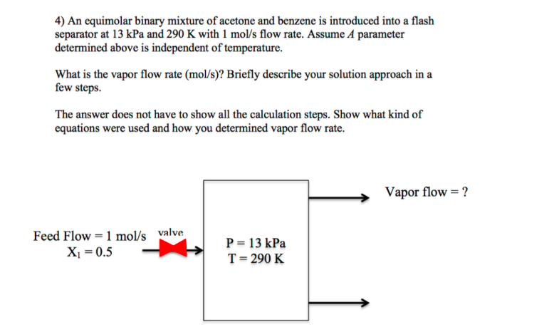Solved 4) An equimolar binary mixture of acetone and benzene | Chegg.com