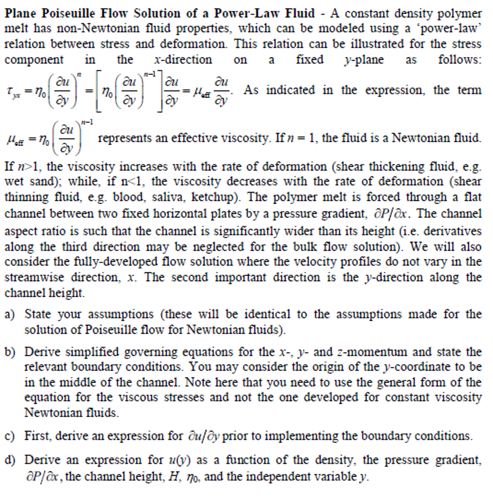 Plane Poiseuille Flow Solution of a Power-Law Fluid - | Chegg.com