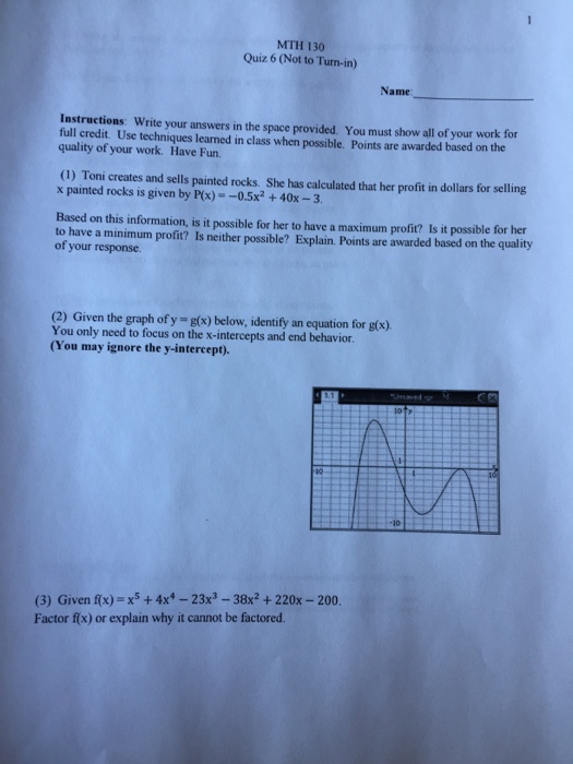 Solved MTH 130 Quiz 6 (Not to Turn-in) Name: Instructions: | Chegg.com