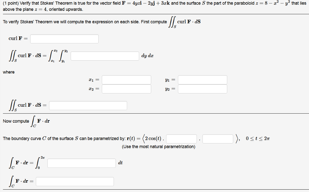 Solved (1 point) Verify that Stokes' Theorem is true for the | Chegg.com