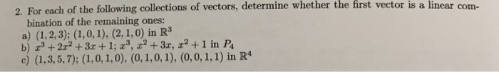 Solved For each of the following collections of vectors, | Chegg.com