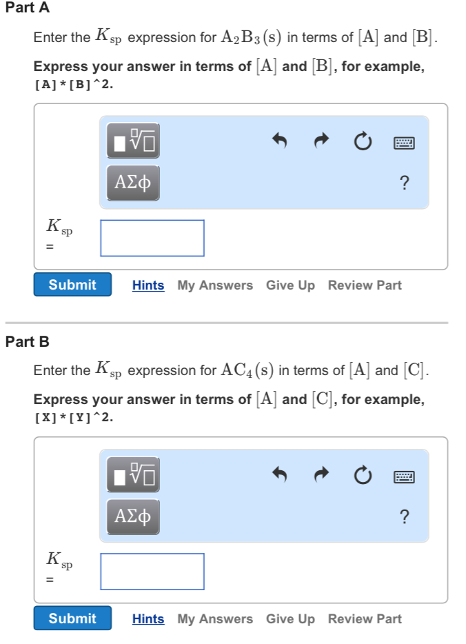 Solved Enter the K_sp expression for A_2 B _3 (s) in terms | Chegg.com