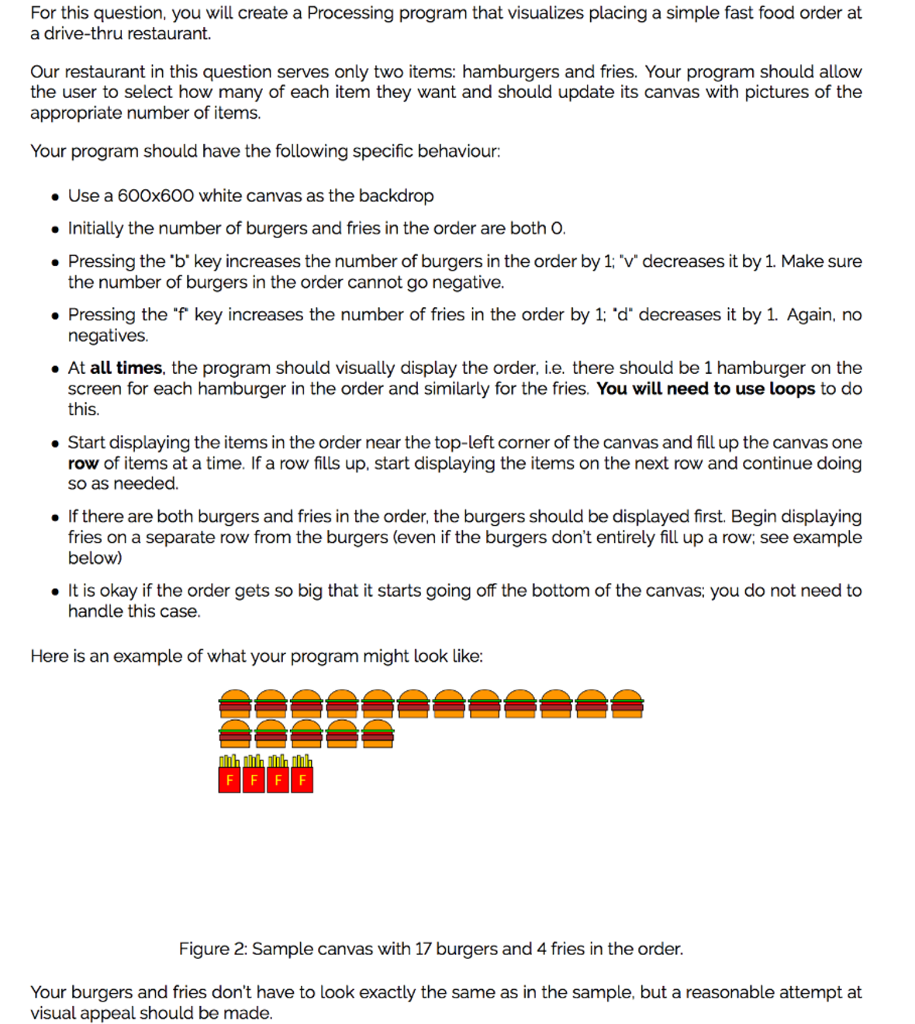 Solved For this question, you will create a Processing | Chegg.com