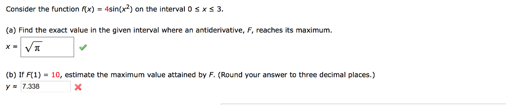 Solved Consider the function f(x) = 4sin(x^2) on the | Chegg.com