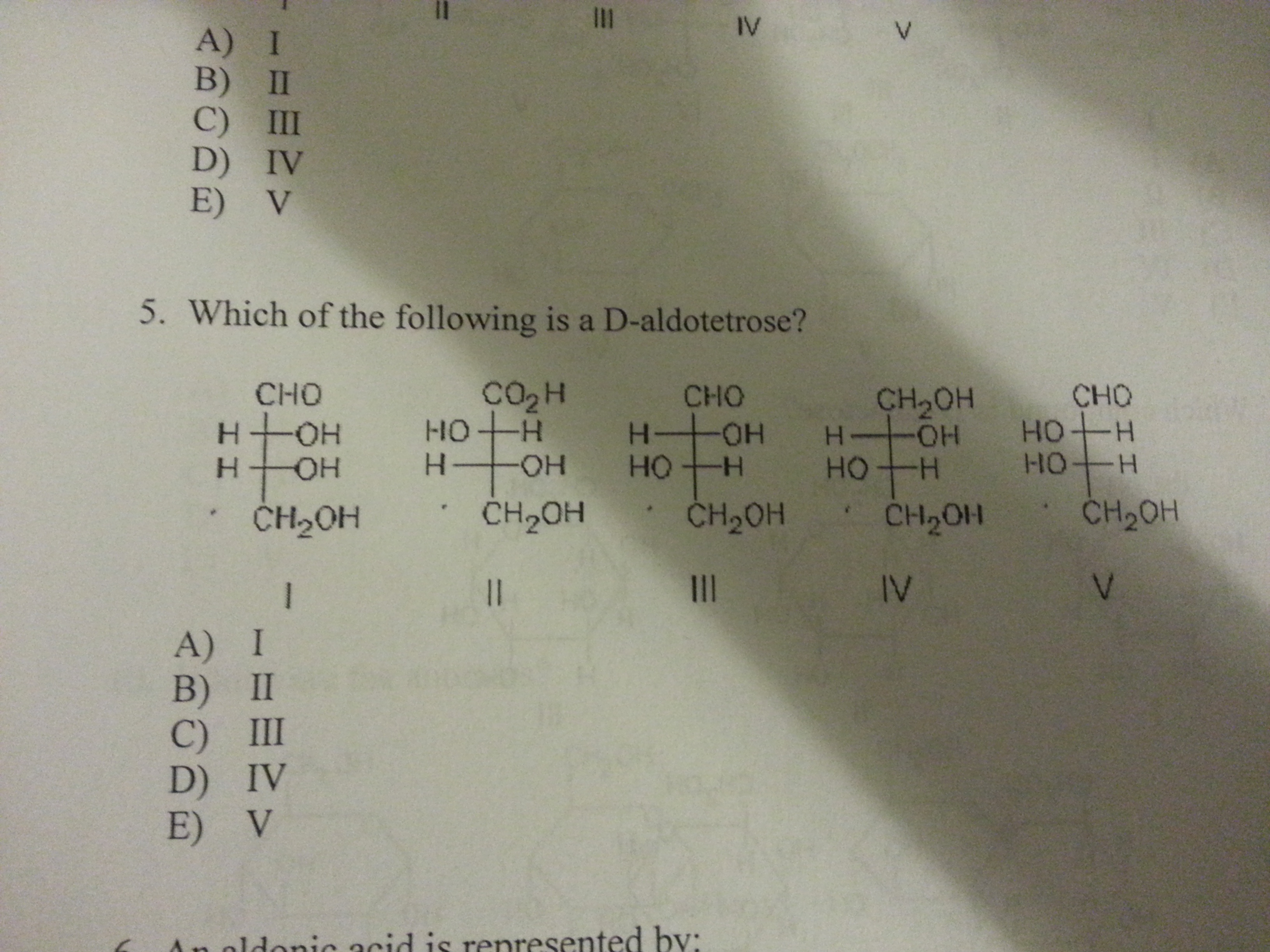 Solved Which of the following is D-aldotetrose ? I II III | Chegg.com