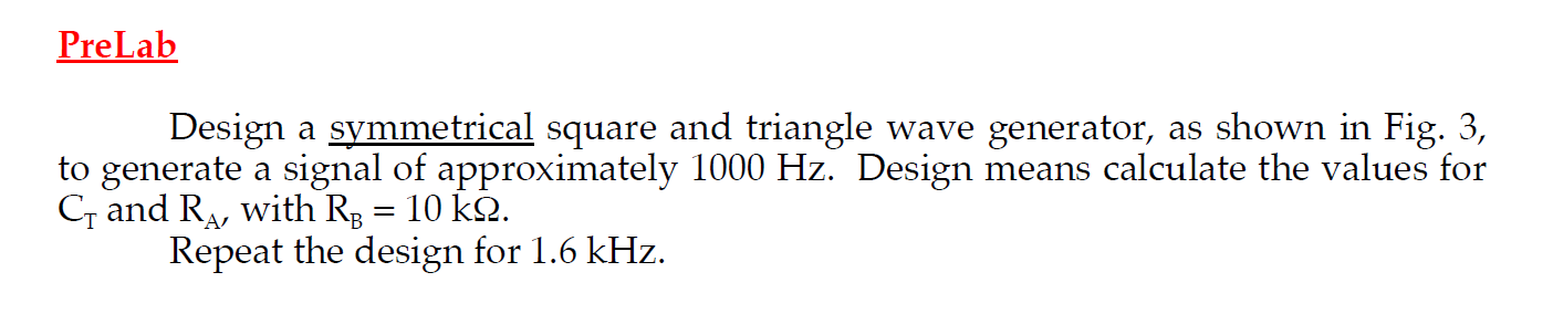 Solved PreLab Design a symmetrical square and triangle wave | Chegg.com