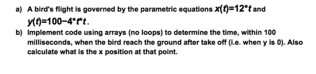 Solved A bird's flight is governed by the parametric | Chegg.com