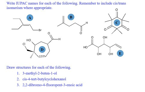Solved Write IUPAC names for each of the following. Remember | Chegg.com