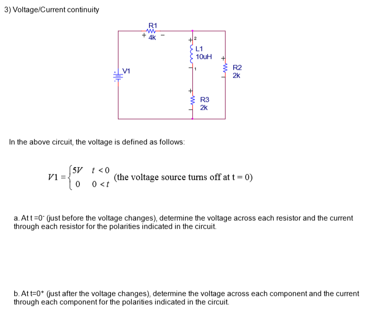 Solved 3) Voltage/Current continuity In the above circuit, | Chegg.com