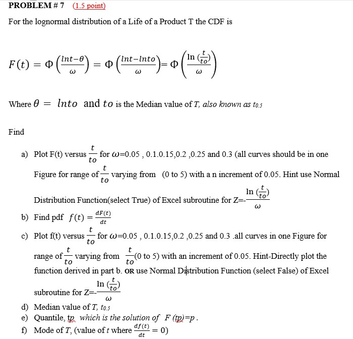 PROBLEM #7 (1.5 point) For the lognormal distribution | Chegg.com