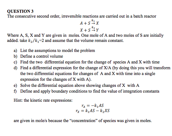 QUESTION 3 The consecutive second order, irreversible | Chegg.com