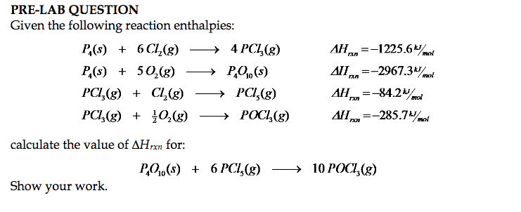 Solved PRE-LAB QUESTION Given the following reaction | Chegg.com