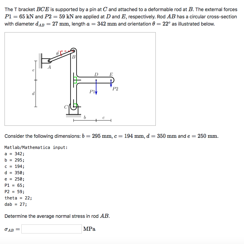 Solved The T bracket BCE is supported by a pin at C and | Chegg.com