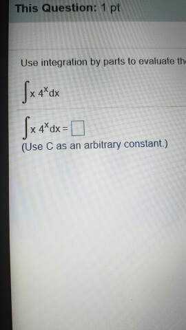 Solved Use integration by parts to evaluate the integral x | Chegg.com