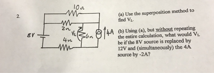 Solved Use the superposition method to find V_l. Using (a), | Chegg.com