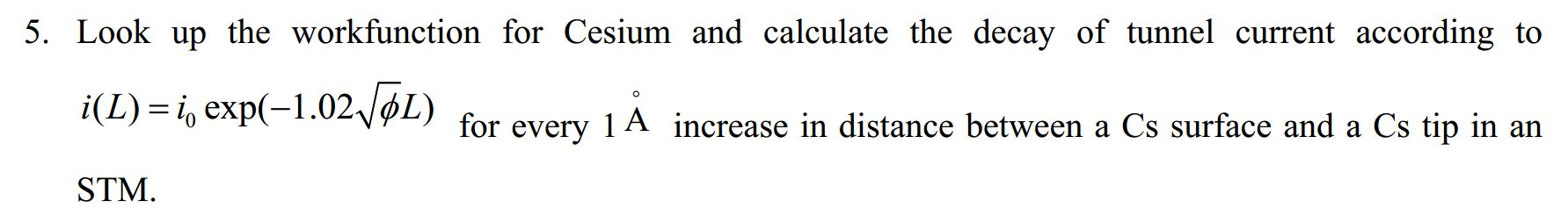 Look up the work function for Cesium and calculate | Chegg.com