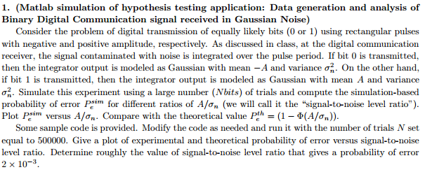 (Matlab simulation of hypothesis testing application: | Chegg.com