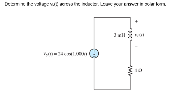 Solved Determine the voltage VL(t) across the inductor. | Chegg.com