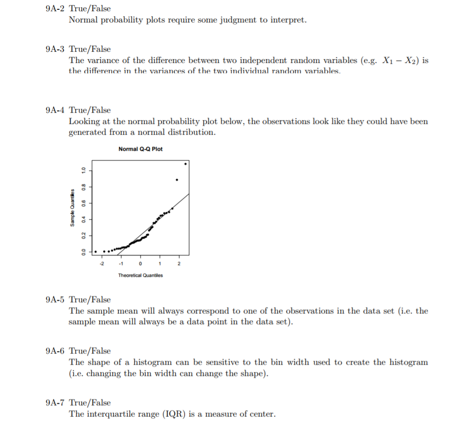 Solved 9A-2 True/False Normal probability plots require some | Chegg.com
