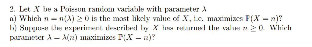 Solved 2. Let X be a Poisson random variable with parameter | Chegg.com