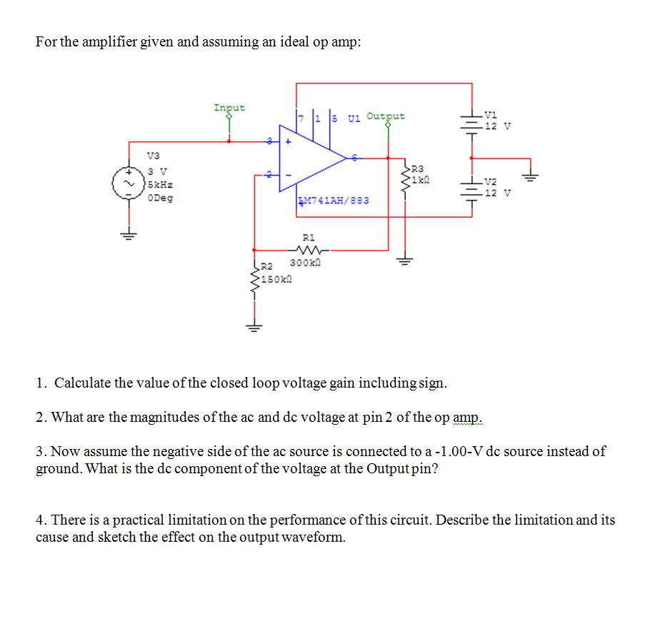 Solved For the amplifier given and assuming an ideal op amp: | Chegg.com