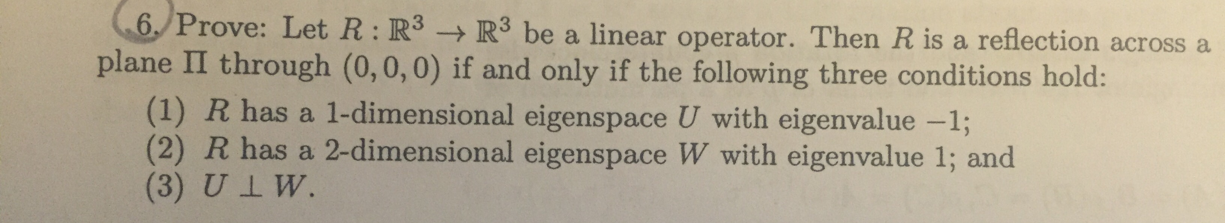 Solved Prove: Let R : R3 rightarrow R3 be a linear operator. | Chegg.com