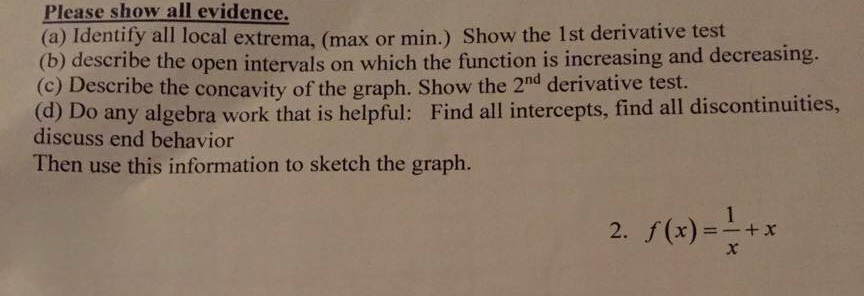 Solved Identify all local extrema, (max or min.) Show the | Chegg.com