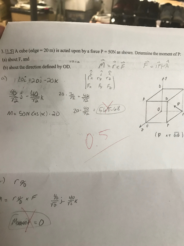 Solved 3. 1.5] A cube (edge 20 m) is acted upon by a force P | Chegg.com